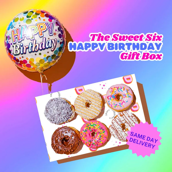 The Sweet Six HAPPY BIRTHDAY Gift Box - Delivered Across Sydney Same ...
